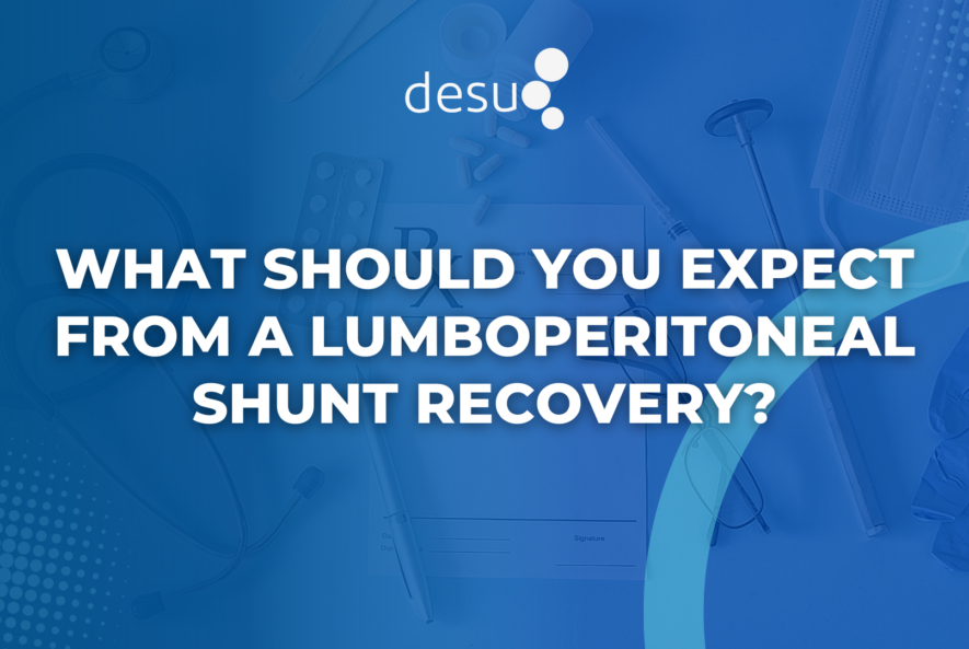 What Should You Expect from a Lumboperitoneal Shunt Recovery?